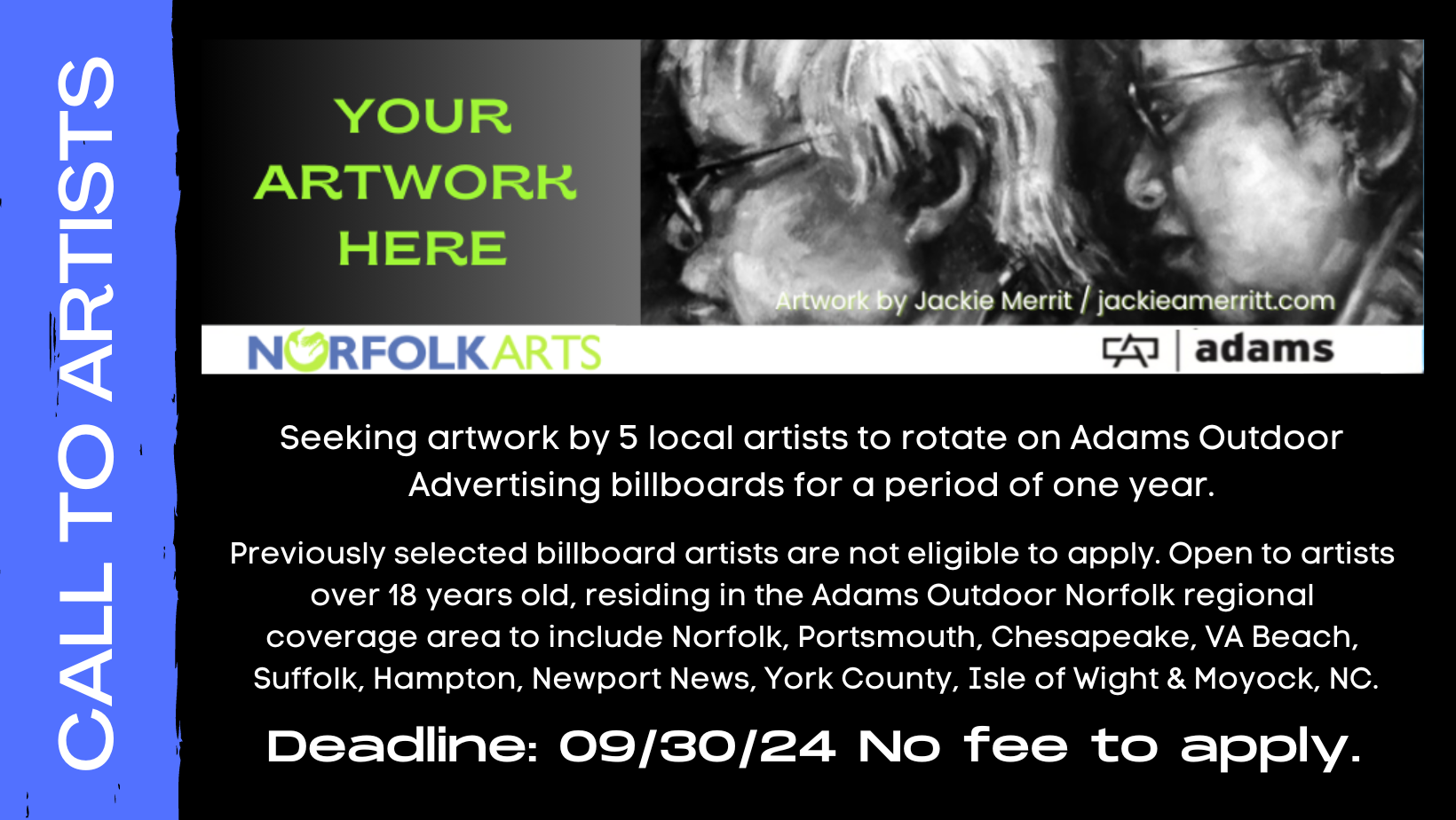 Apply below via EntryThingy by 09/30 to see your artwork on an Adams ...